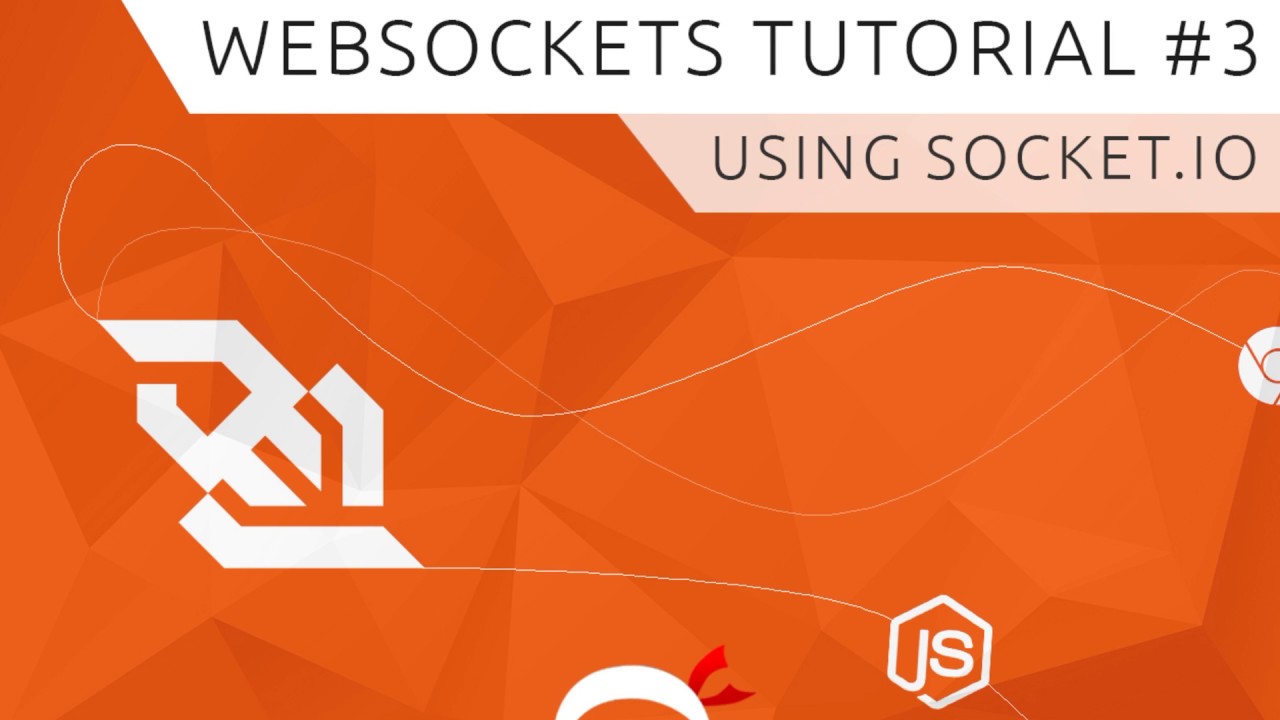 WebSockets (using Socket.io) Tutorial #3 - Using Socket.io