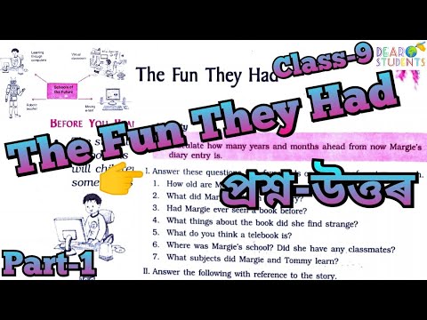 “The Fun They Had” Class-9/Question- i. 1,2,3,4,5,6,7/ For Assamese medium/Part-1
