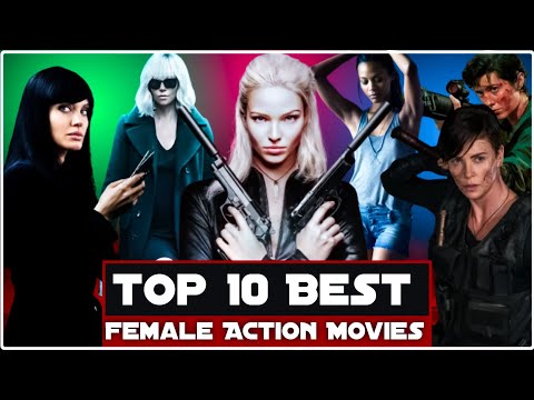 Top 10 Best Female Action Movies | Hollywood Spy Action Female Movies | Top Movies