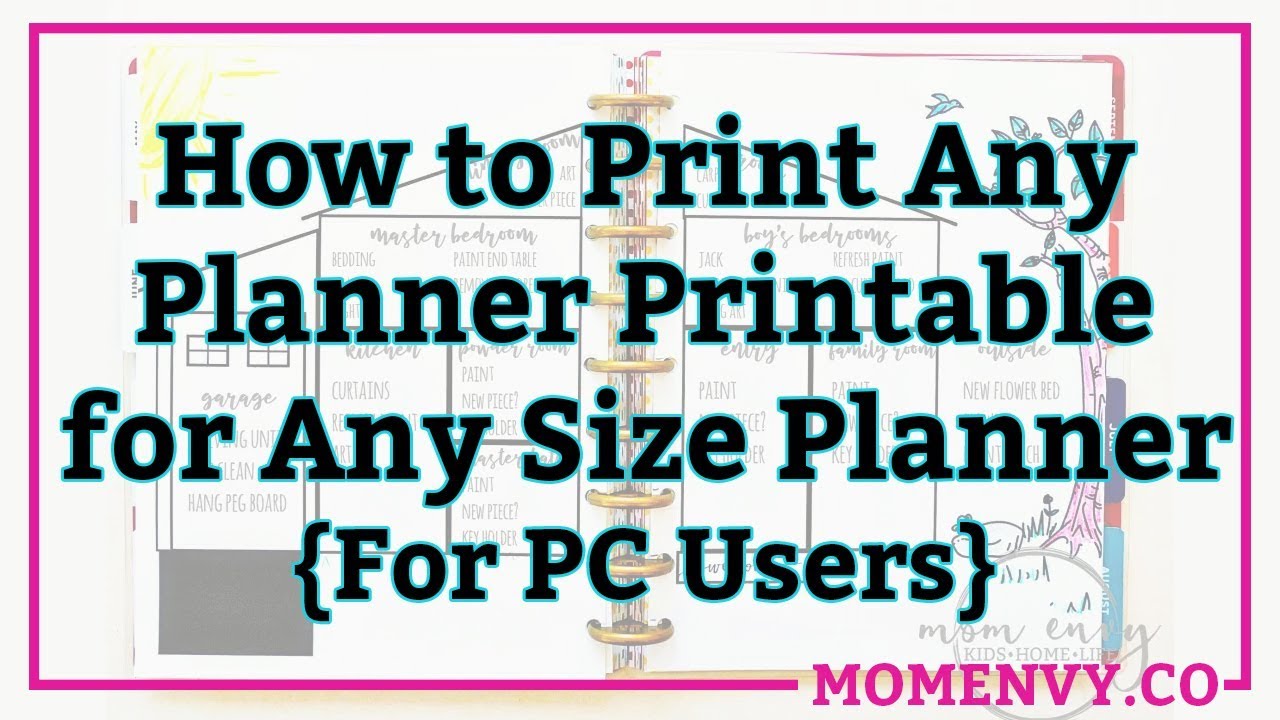 How to Print any Planner Insert to Fit Any Planner from a PC