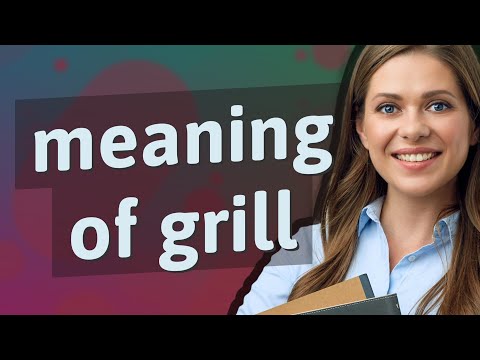 Grill | meaning of Grill