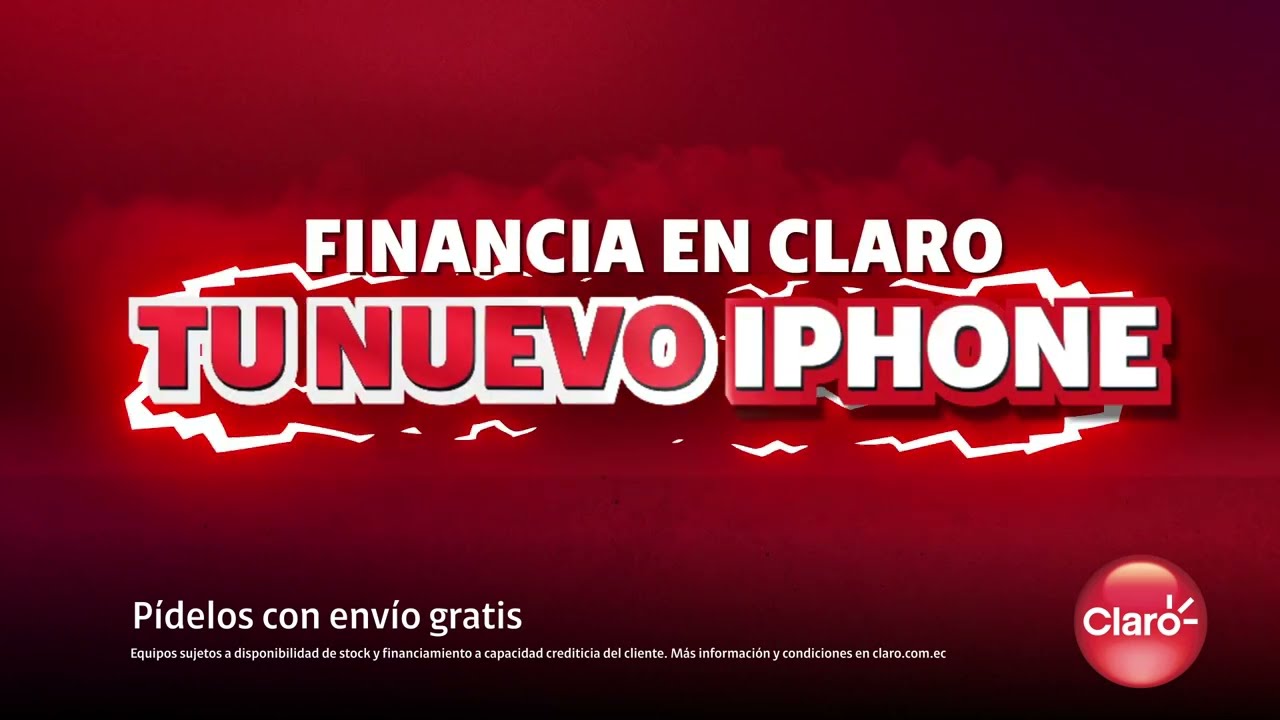 FINANCIA EN CLARO TU NUEVO IPHONE