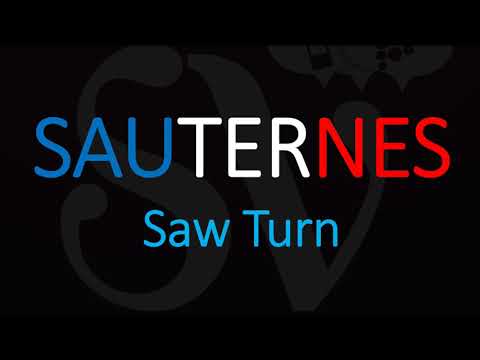 How to Pronounce Sauternes? French Wine pronunciation