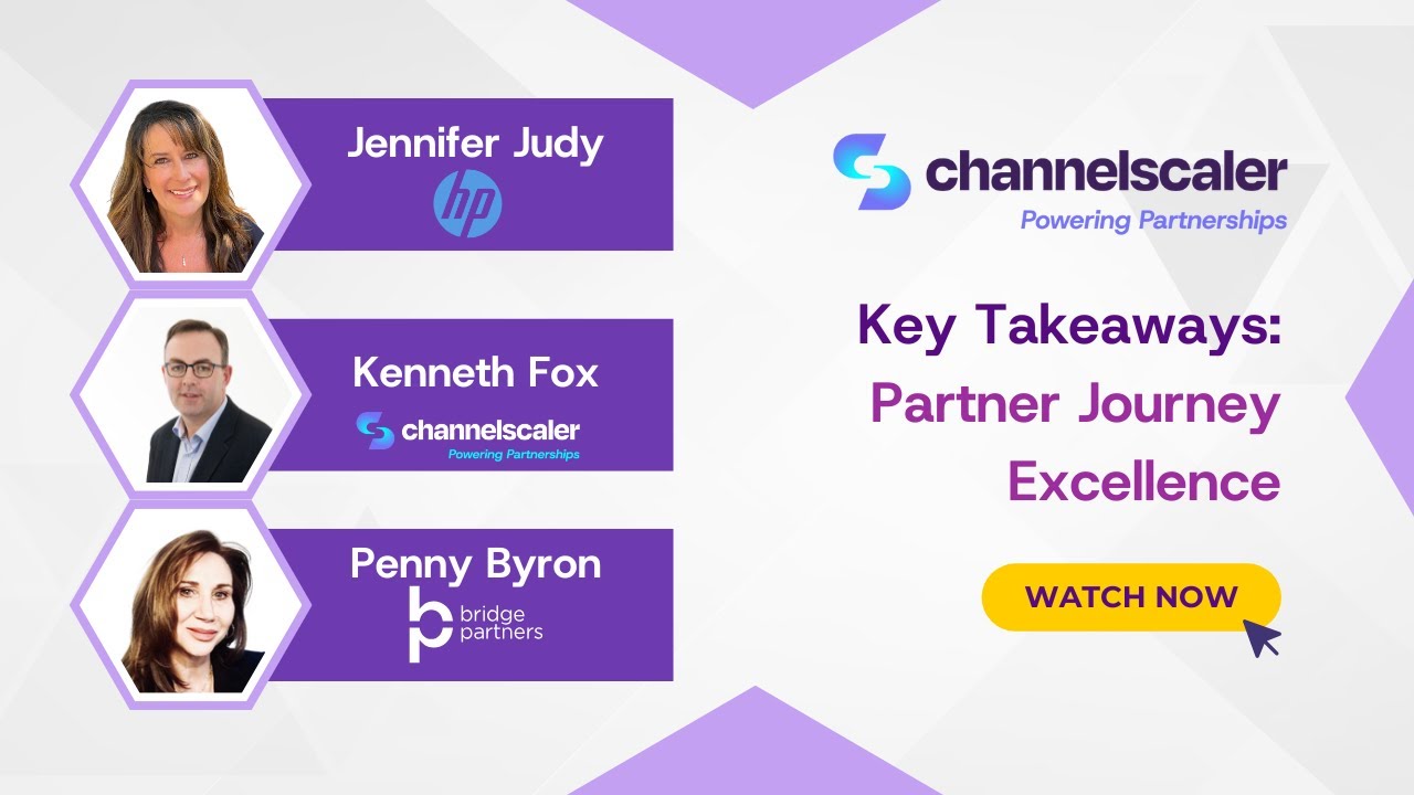 Partner Journey Excellence: Key Takeaways