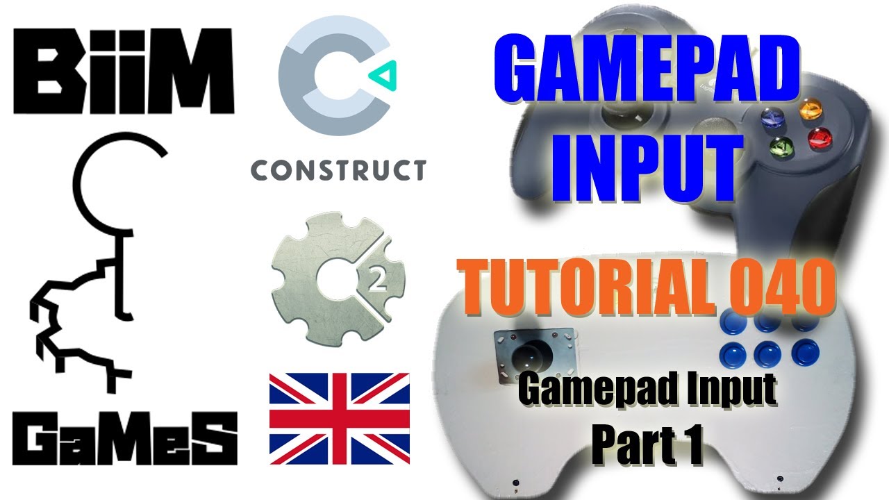 Construct 3 - Tutorial 040 - Gamepad Input - Part 01