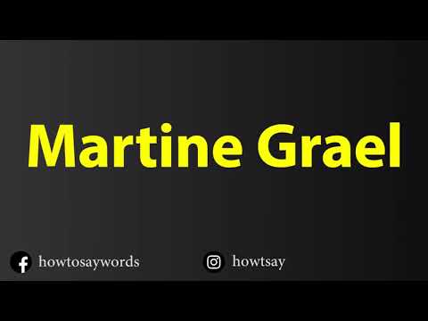 How To Pronounce Martine Grael