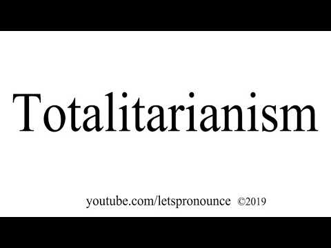 How to Pronounce Totalitarianism
