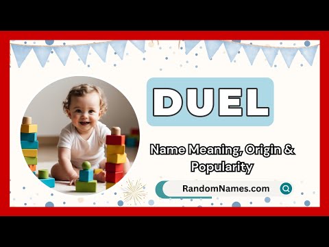 Duel - Baby Boy Name Meaning, Origin & Popularity - RandomNames.com