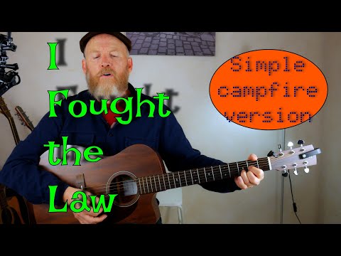 I Fought the Law (The Clash/Bobby Fuller) Simple Campfire Cover With Chord Charts