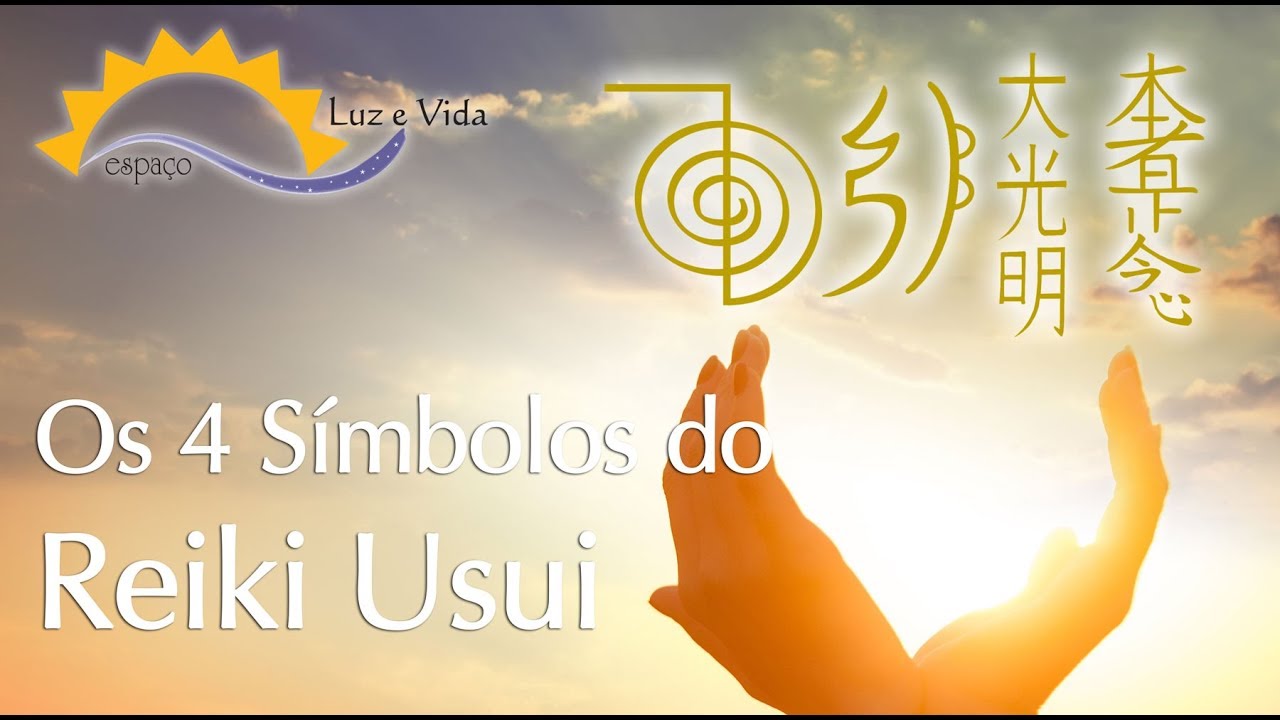 Os 4 Símbolos do Reiki Usui