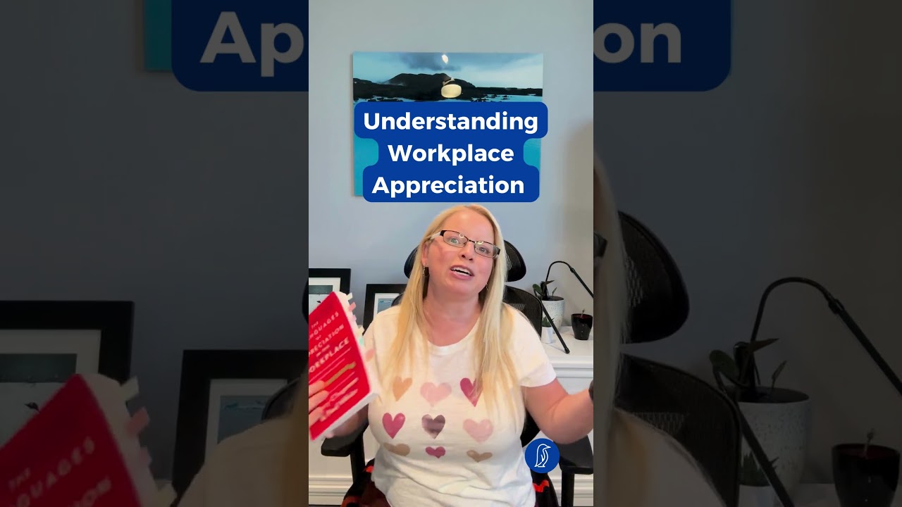 Understanding Workplace Appreciation #workplacecommunication #appreciation #leadershipdevelopment