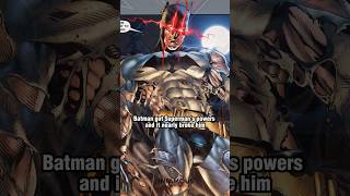 Batman Got Superman’s Powers… and Snapped #superman #batman