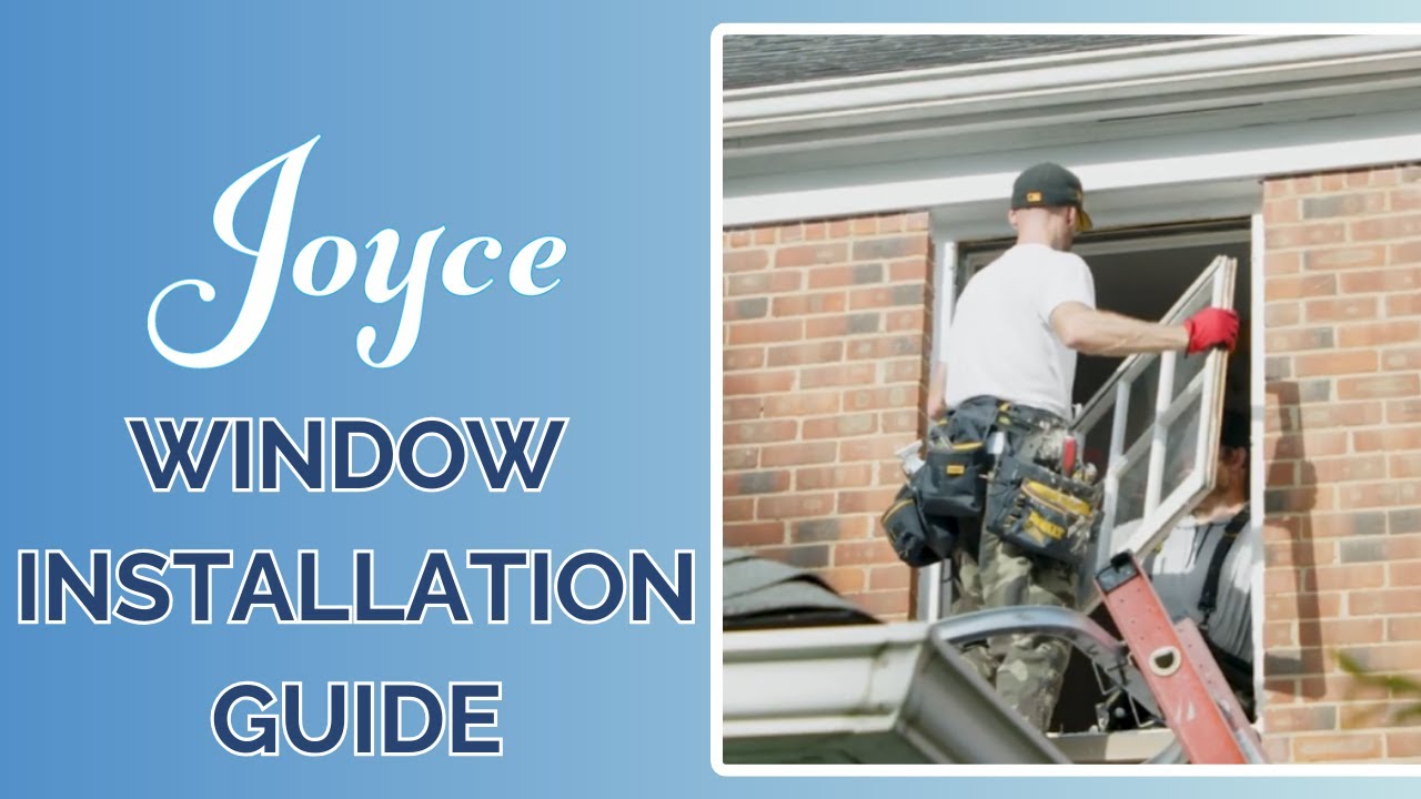 Window Installation Guide
