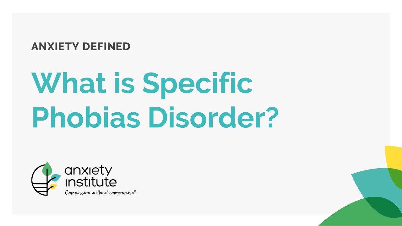Understanding Specific Phobias | CBT Treatment for Fear and Avoidance Disorders