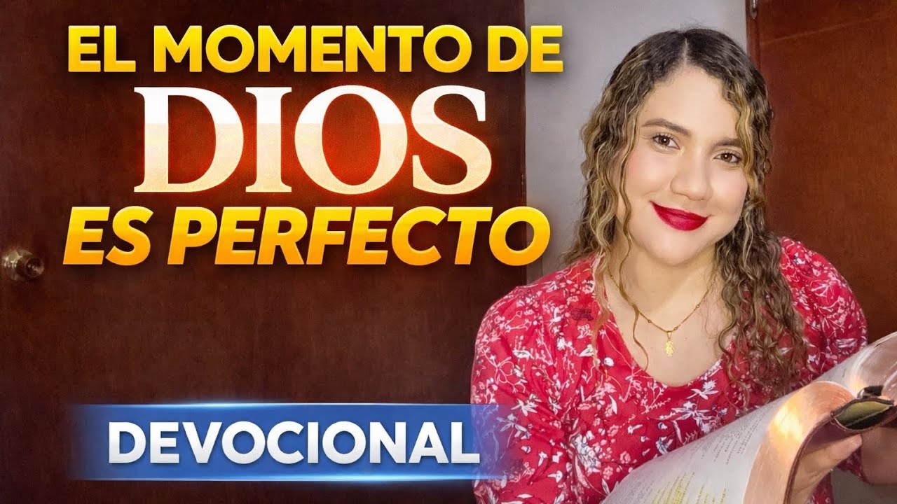 DIOS TE GUÍA EN EL MOMENTO CORRECTO | DEVOCIONAL 28 MARZO| DIOSESLUZ07 