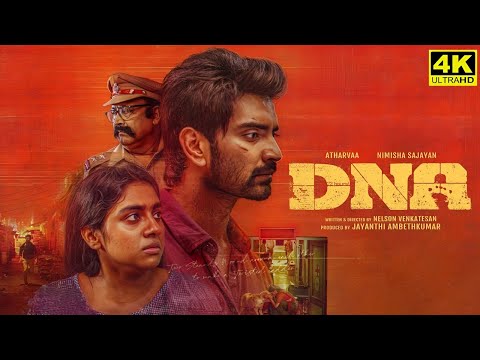 DNA Full Movie In Tamil 2025 | Atharvaa | Nimisha Sajayan | Nelson Venkatesan | HD Facts & Review