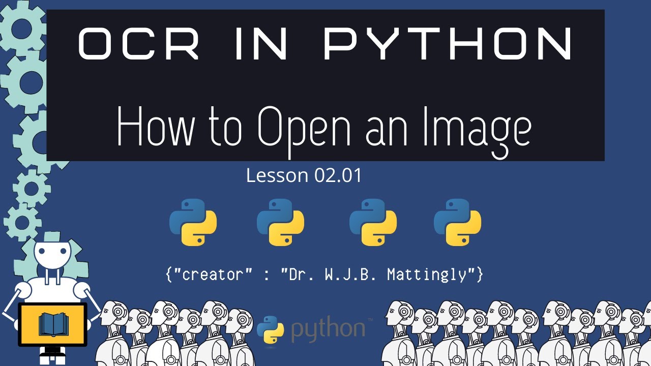 How to Open an Image in Python with PIL (Pillow) (OCR in Python 02.01)