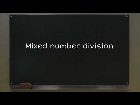 Mixed number division