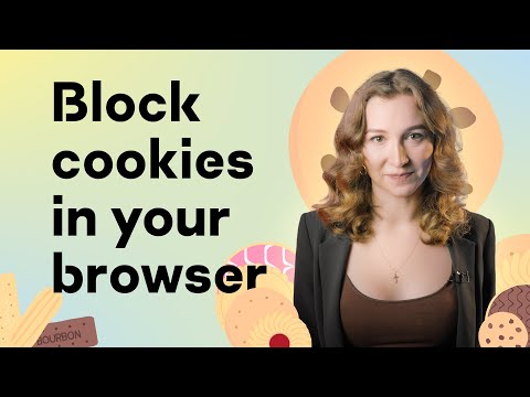 How to block cookies in your browser the right way