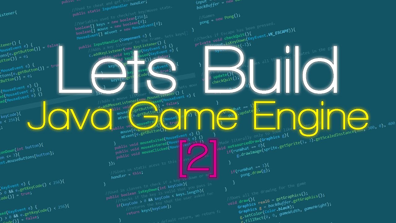 [2] - Lets Build - Java Game Engine - User Input