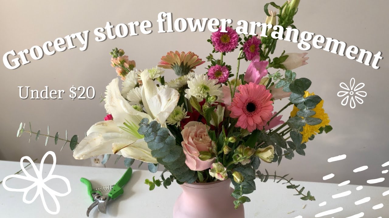 DIY Grocery Store Flower Arrangement Tutorial Under $20