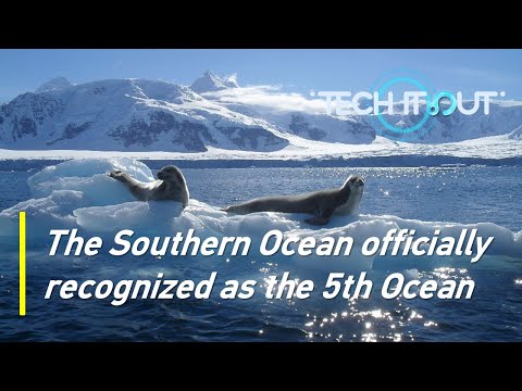 The Southern Ocean officially recognized as the 5th Ocean