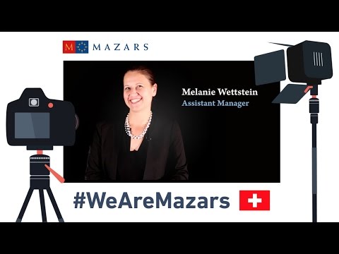 Mazars in Switzerland - #WeAreMazars