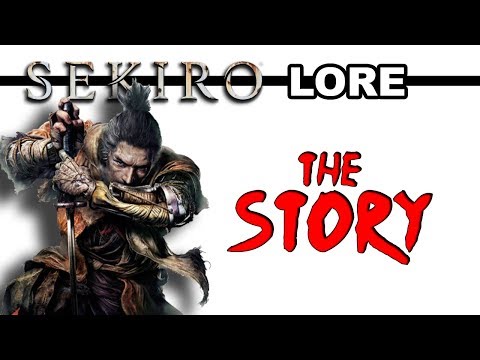 Sekiro Lore - The Story