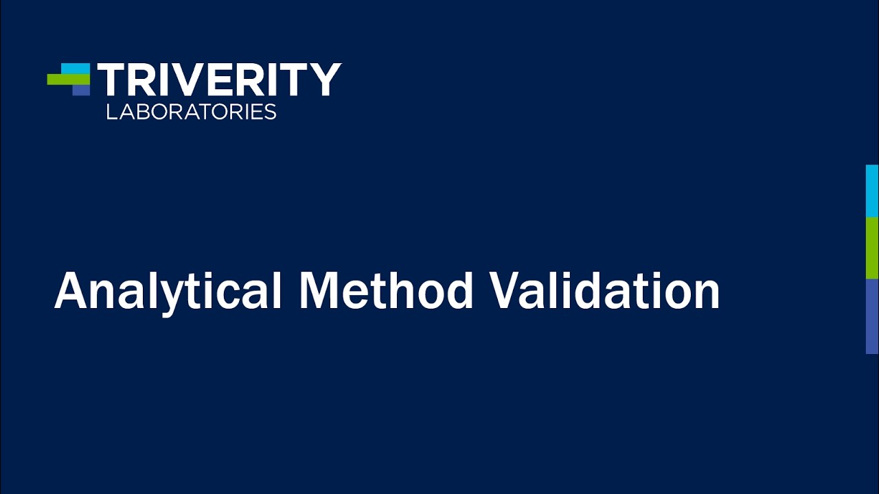 Triverity Laboratories Webinar Series: Analytical Method Validation