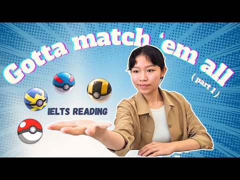 4 skills to ace matching headings (part 1 - full lesson) ????????| IELTS Reading | skimming, Pokemon chats