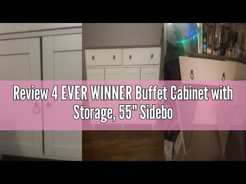 Review 4 EVER WINNER Buffet Cabinet with Storage, 55" Sideboard Buffet Cabinet with 2 Drawers and 4