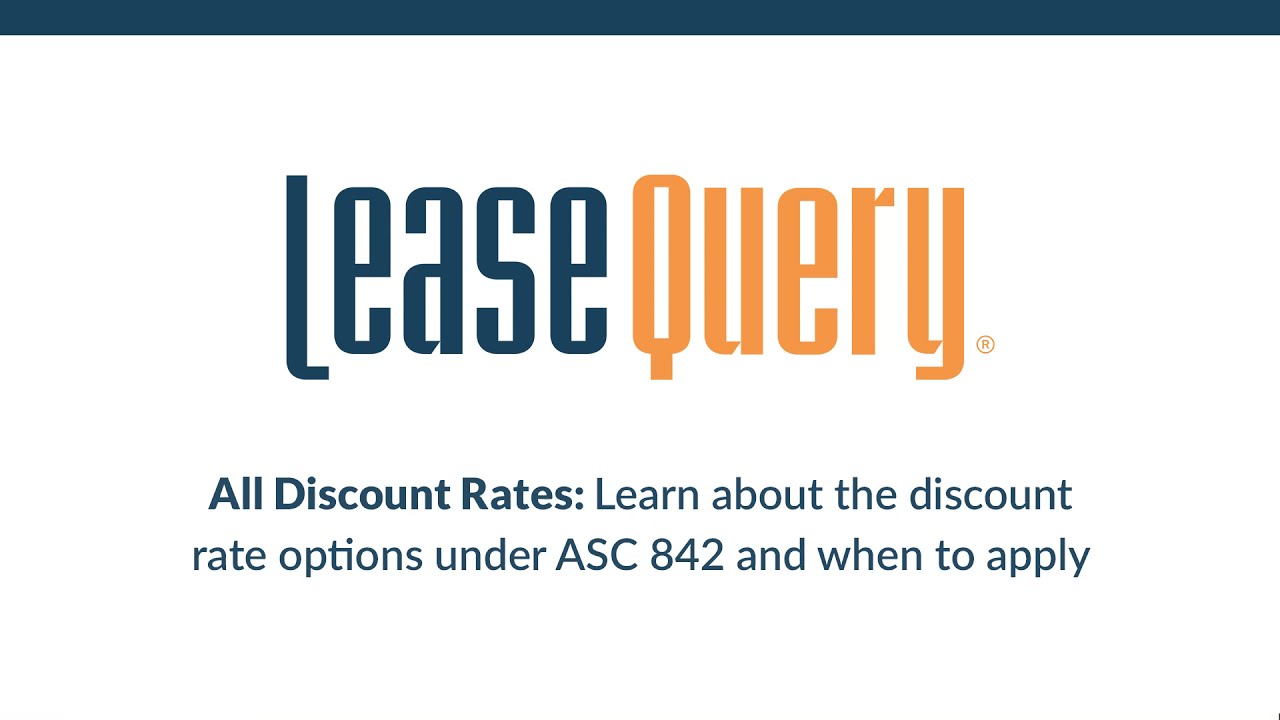 ASC 842 Leases: All Discount Rates