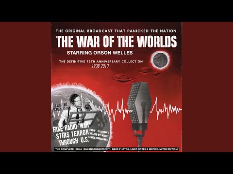 The Mercury Theatre on the Air Presents the War of the Worlds: The Original October 30, 1938...