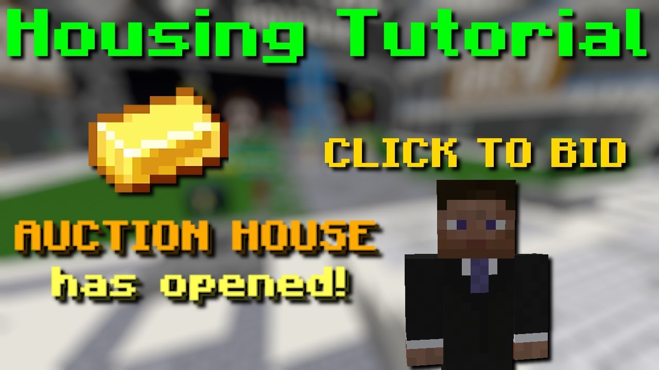 Auction House Tutorial (Advanced Housing Tutorial)