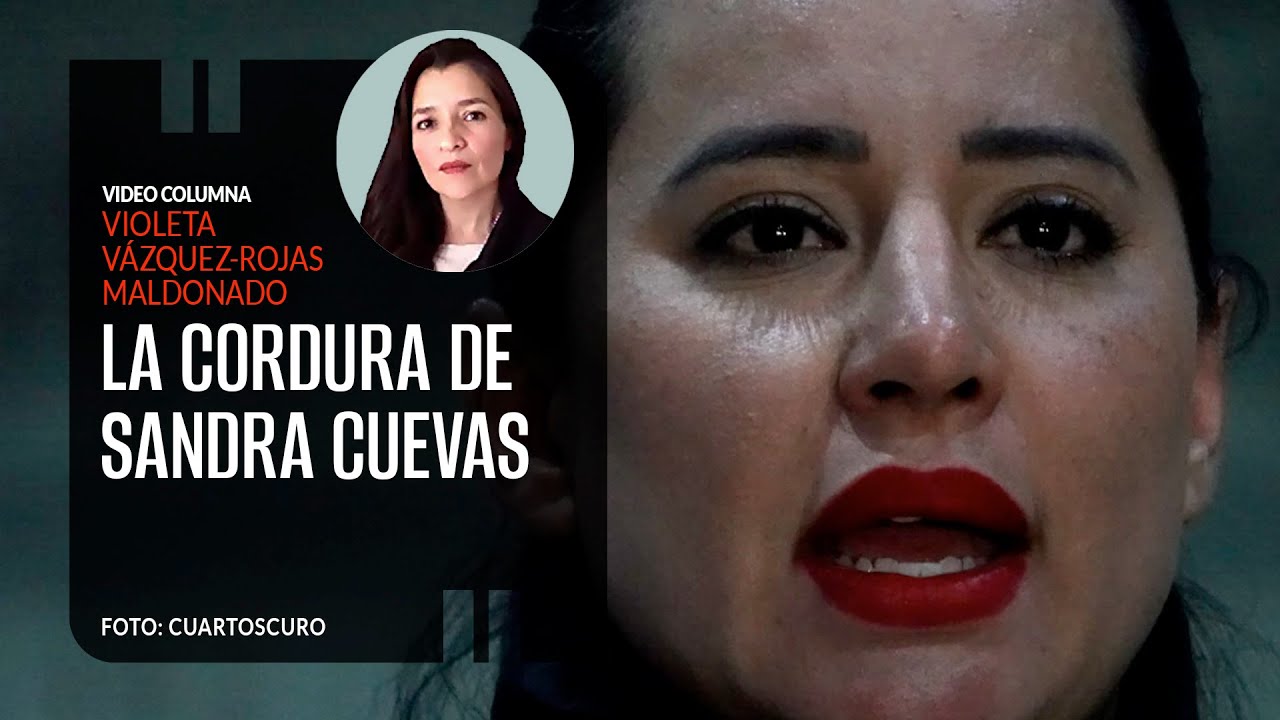 La Cordura De Sandra Cuevas Sinembargo Mx