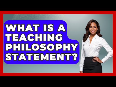 What Is A Teaching Philosophy Statement? - Aspiring Teacher Guide