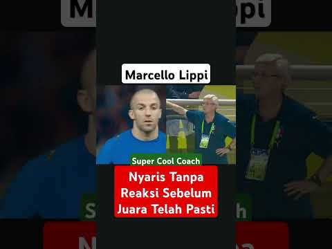 Dingin nya Marcello Lippi