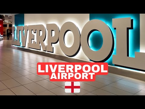 Liverpool Airport Walking Tour: See Everything in 4K