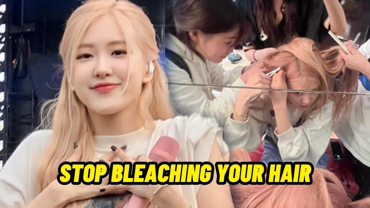 Fans hope BLACKPINK Rosé to stop bleaching her hair