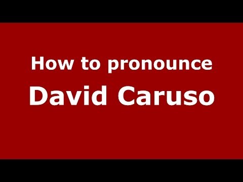 How to pronounce David Caruso (Italian/Italy) - PronounceNames.com