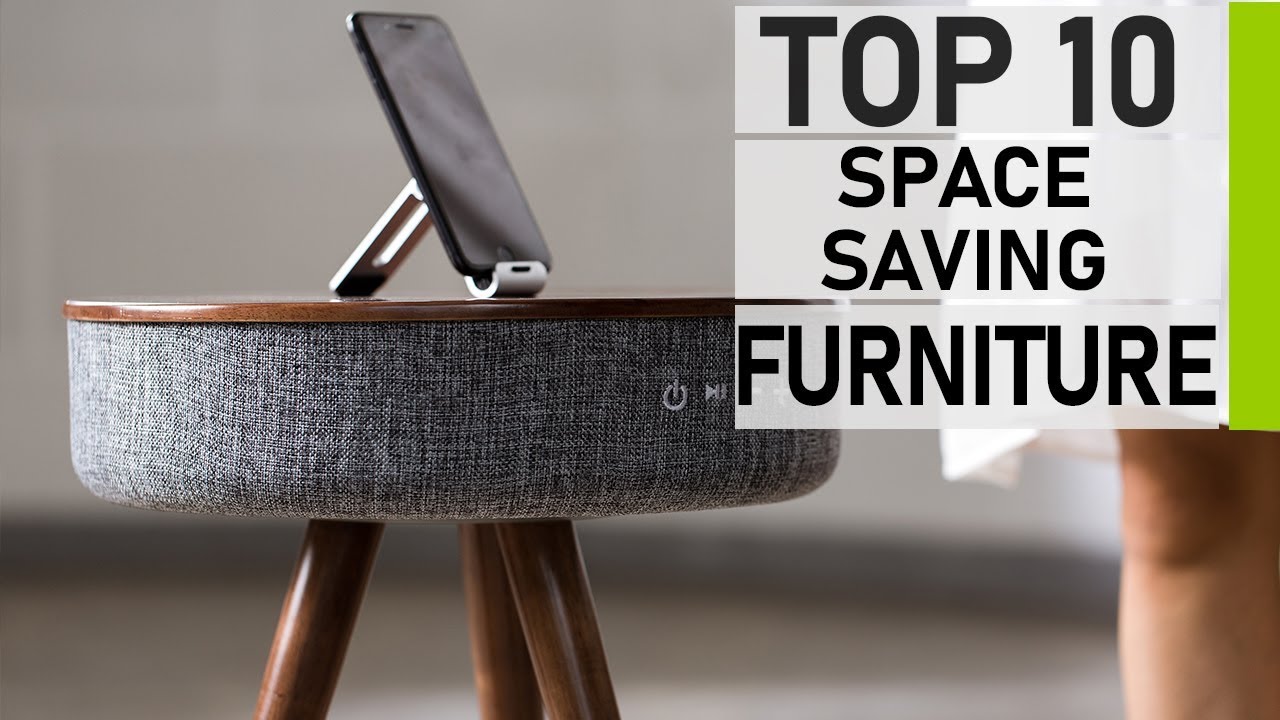 Top 10 Amazing Space Saving Furniture for Small Home