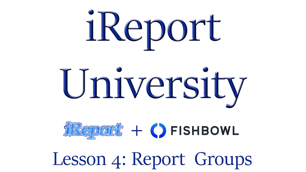iReport University Lesson 4: Report Groups