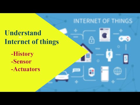 what is Internet of things History, sensor and actuator #iot