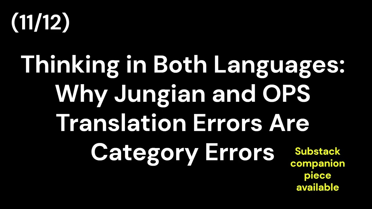 Thinking in Both Languages: Why Jungian and OPS Translation Errors Are Category Errors