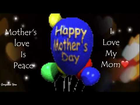 Happy Mother's Day Wishes,Greetings,Sms, Sayings,Quotes,Ecard, Whatsapp Video