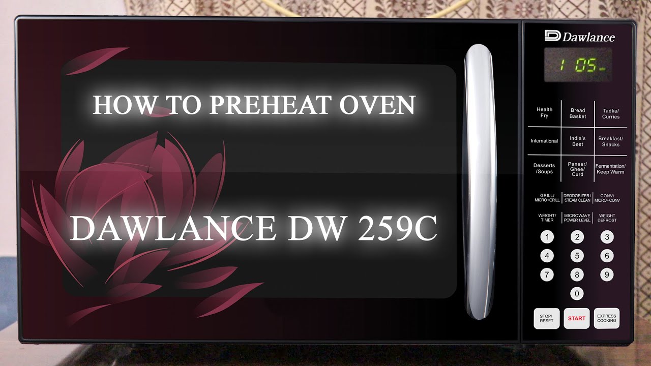 how to use dawlance microwave oven dw 259c-How To Preheat Oven-Dawlance DW 259c