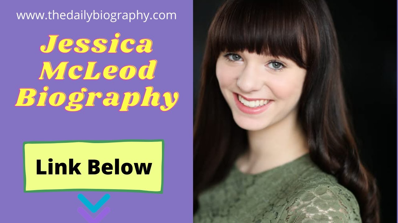 Jessica McLeod Biography, Wiki, Age, Height, Family, Net Worth, Image & More