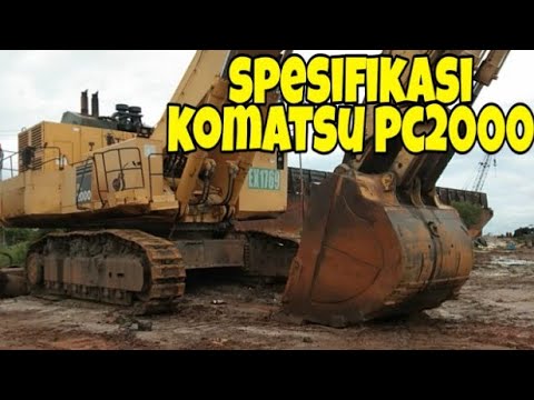 Spesifikasi Komatsu Exavator PC 2000