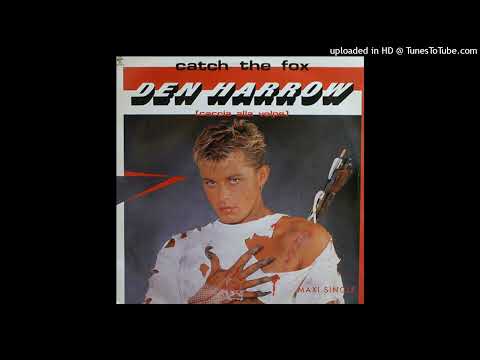 Den Harrow - Catch the Fox (Extended Re-Mix 1986)