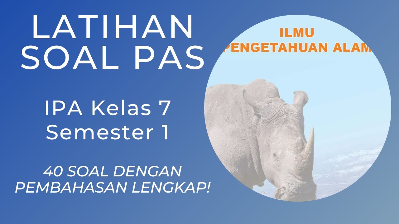 Contoh Soal SAS IPA Kelas 7 Kurikulum Merdeka Semester 1 Dengan Pembahasan Lengkap